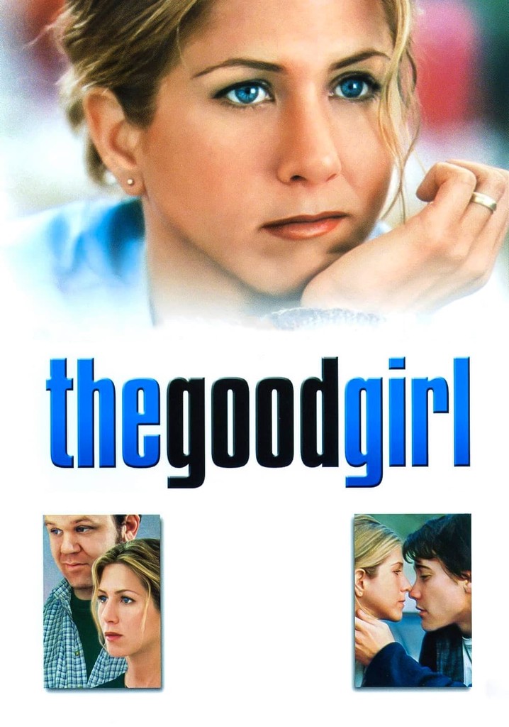 The Good Girl streaming: where to watch online? The Good Girl streaming: where to watch online?